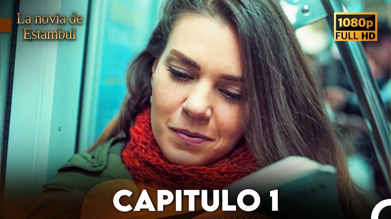 La Novia De Estambul Capítulo 1 Capítulo Completo Afrowesh